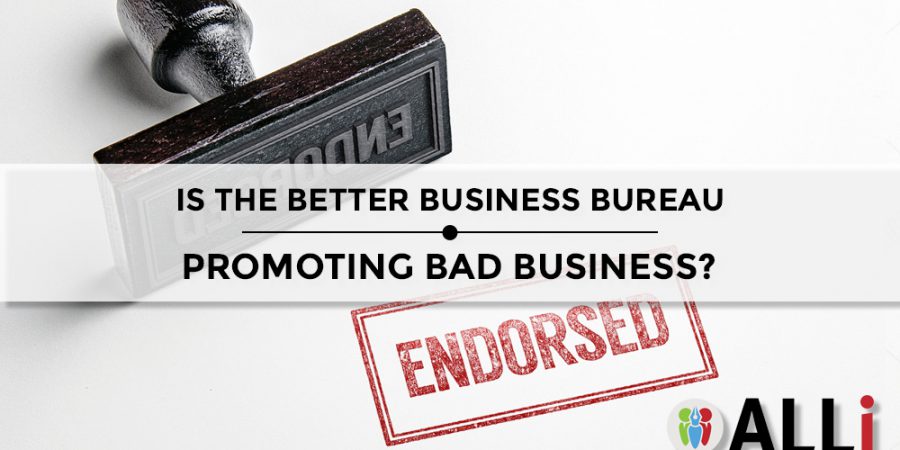 Is the Better Business Bureau Promoting Bad Business? — Alliance of ...