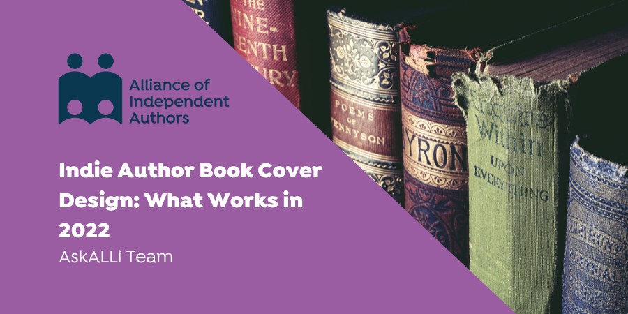 Indie Author Book Cover Design: What Works in 2022 — The Self ...