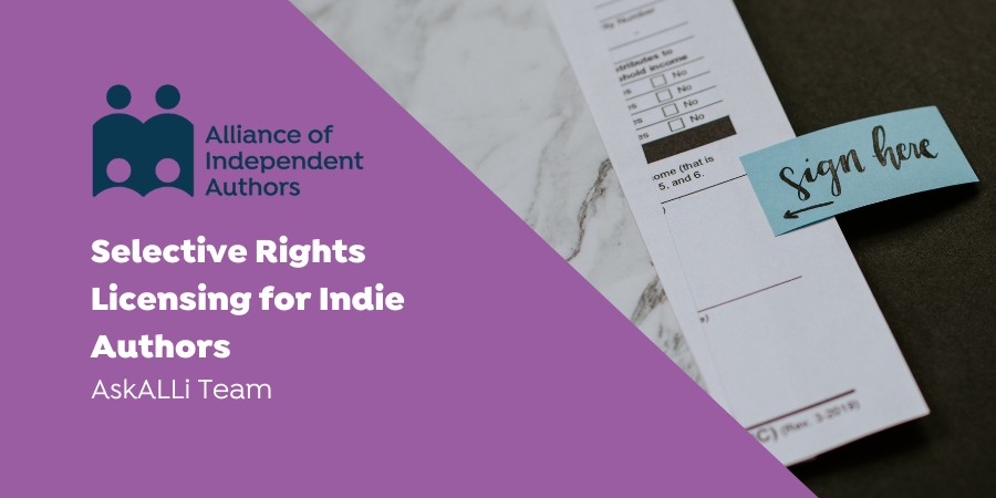 What is Selective Rights Licensing for Indie Authors?